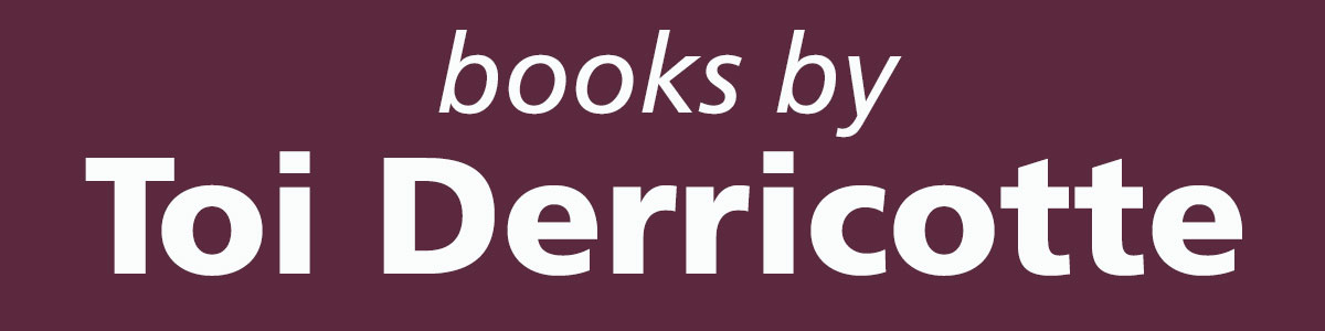 TOI DERRICOTTE AND DAWN LUNDY MARTIN - Rain Taxi